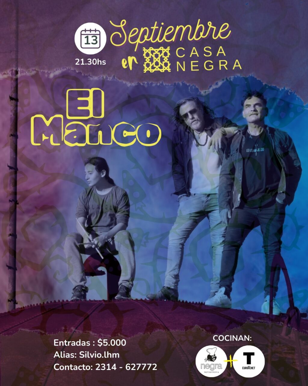"EL MANCO" VUELVE A CASA NEGRA CON UN SHOW CARGADO DE CLÁSICOS DEL ROCK ...